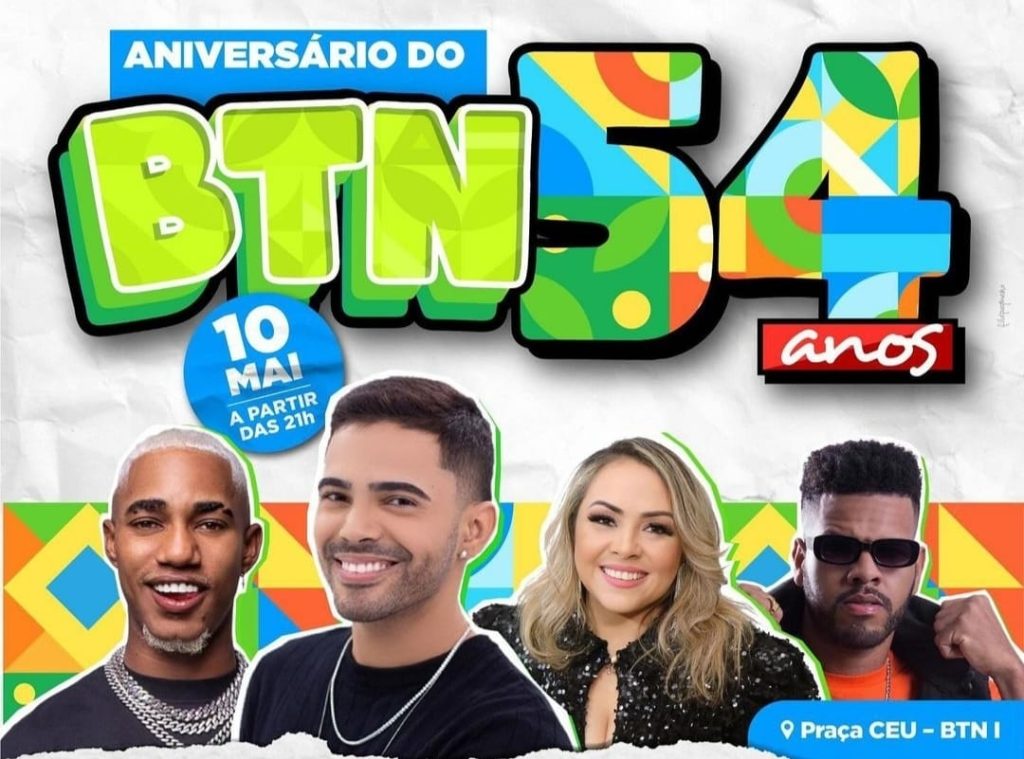 Celebração dos 54 anos do BTN terá shows com Luanzinho Moraes, O ...